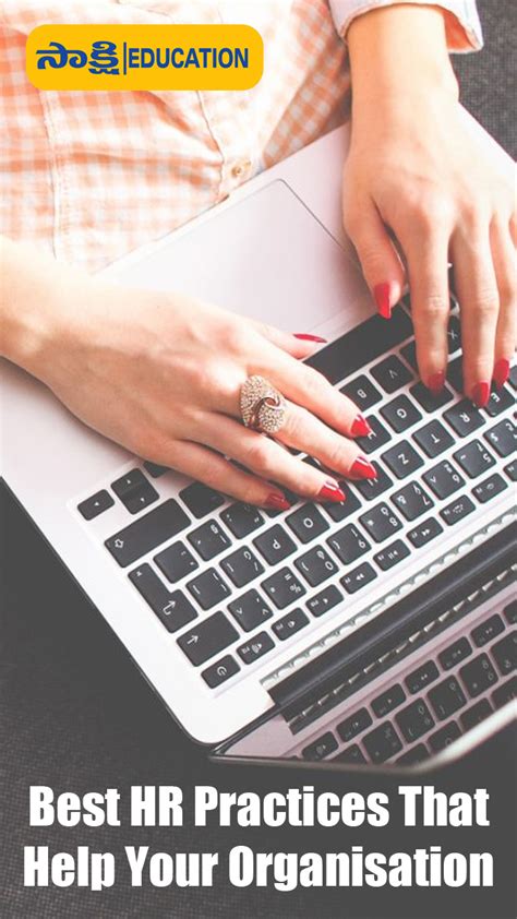 Best Hr Practices That Help Your Organisation