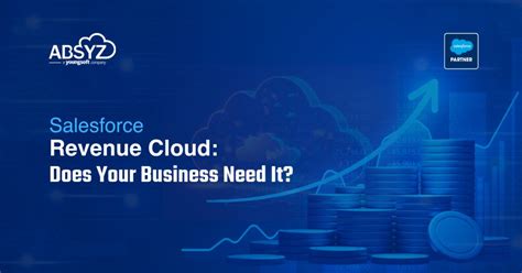 Salesforce Revenue Cloud Does Your Business Need It Absyz