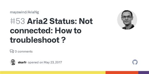 Aria2 Status Not Connected How To Troubleshoot · Issue 53
