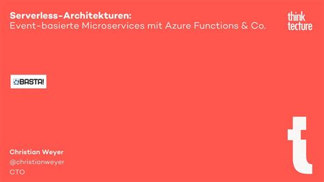 Serverless Architekturen Event Basierte Microservices Mit Azure Functions And Co Speaker Deck