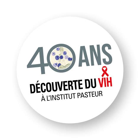 40 Ans De Découverte Du Vih Le Virus Responsable Du Sida Est Identifié Le 20 Mai 1983 Pour