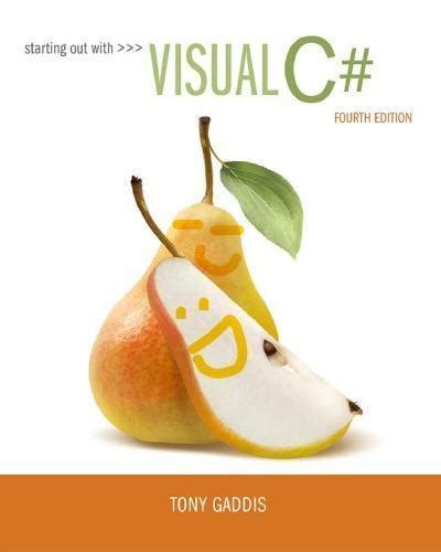Starting Out With Visual C 4th Edition Hacasa Shop