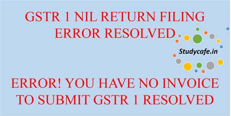 How To Resolve Nil Gstr 1 Error Nil Gstr 1 Error Resolved