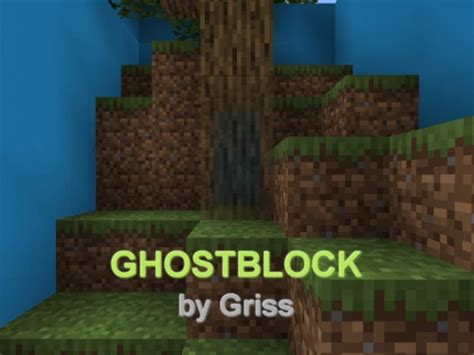 GhostBlock Mod Para Minecraft 1 18 2 1 17 1 1 16 5