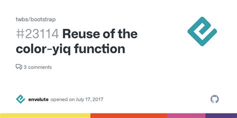 reuse of the color yiq function · issue 23114 · twbs bootstrap · github