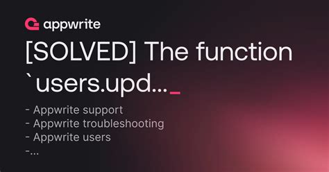 Solved The Function `usersupdatelabels` Is Returning An Empty Error