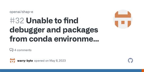 Unable To Find Debugger And Packages From Conda Environment Internal Generated Filenames Are