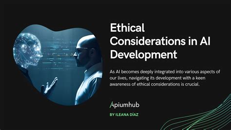 Ethical Considerations In Ai Development Apiumhub