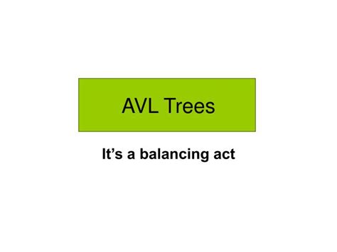 Ppt Avl Trees Powerpoint Presentation Free Download Id1359537