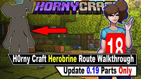 H0rny Craft V0 19 Herobrine Route Complete Guide Walkthrough Youtube