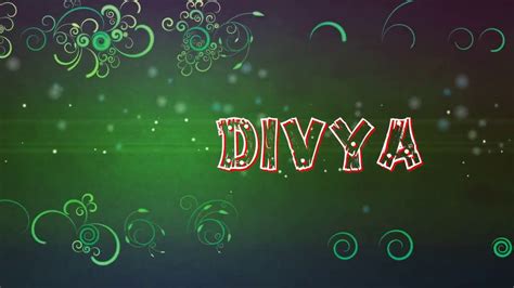 Divya Name Best Wallpaper At Brodie Parkhill Blog