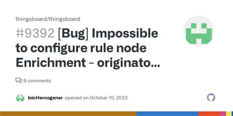 Bug Impossible To Configure Rule Node Enrichment Originator Fields · Issue 9392