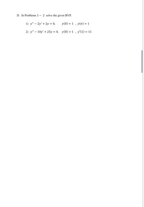 Solved 1 Determine The Largest Interval On Which There Chegg Com