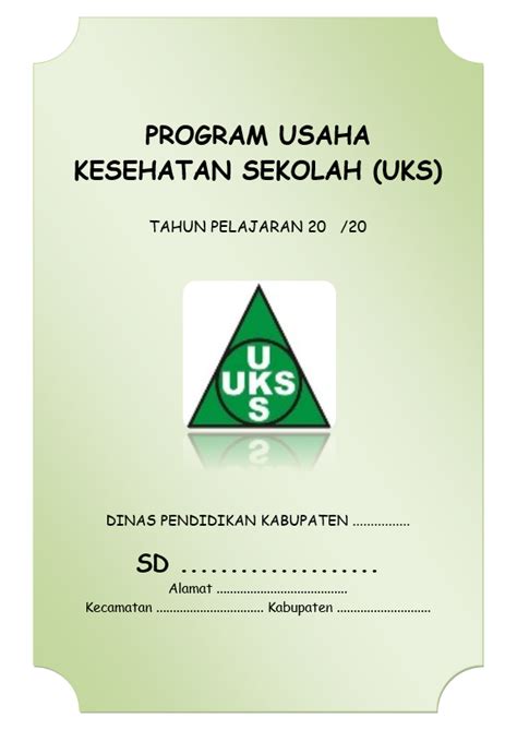 CONTOH PROGRAM UKS SD Arsip Pendidikan