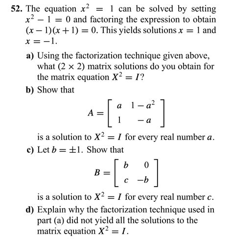 Solved 52 The Equation X2 1 Can Be Solved By Setting X21 0 Chegg Com