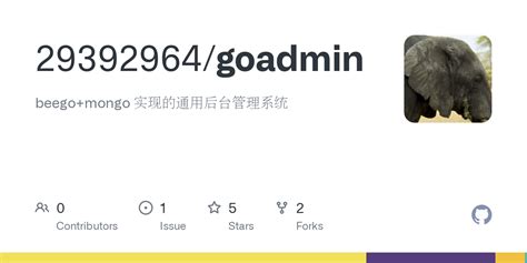 Github 29392964goadmin Beegomongo 实现的通用后台管理系统