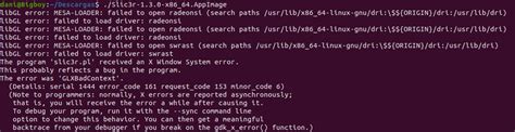 does not start libgl error unable to load driver r600 dri so · issue 4823 · slic3r slic3r