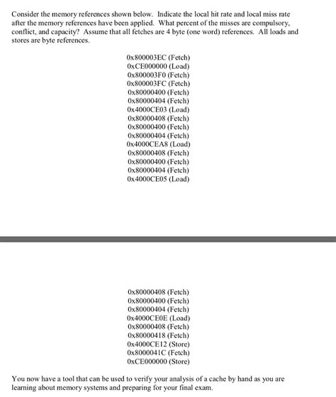 Consider The Memory References Shown Below Indicate