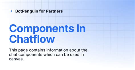 Components In Chatflow BotPenguin For Partners