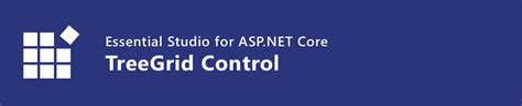 Aspnet Core Treegrid Syncfusion Aspnet Core Ui Controls Visual Aspnet Core Treegrid Syncfusion Aspnet Core Ui Controls Visual