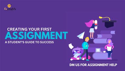 Creating Your First Assignment Draft A Students Guide To Success