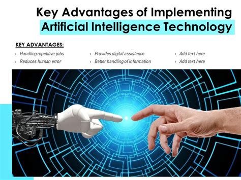 Key Advantages Of Implementing Artificial Intelligence Technology Presentation Graphics