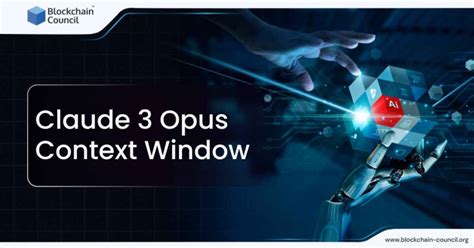 claude 3 opus context window blockchain council