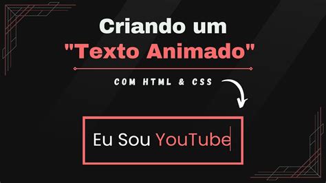 Criando Um Texto Animado HTML E CSS YouTube