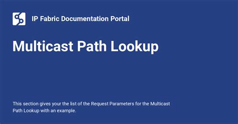Multicast Path Lookup Ip Fabric Documentation Portal