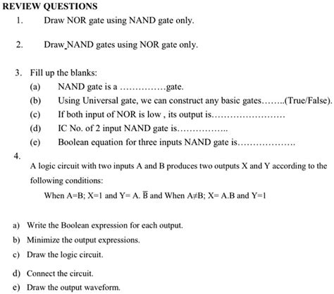 Review Questions 1 Draw A Nor Gate Using Only Nand Gates 2 Draw Nand Gates Using Only Nor