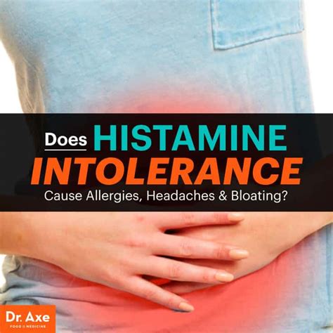 Does Histamine Intolerance Cause Allergies And Headaches Dr Axe