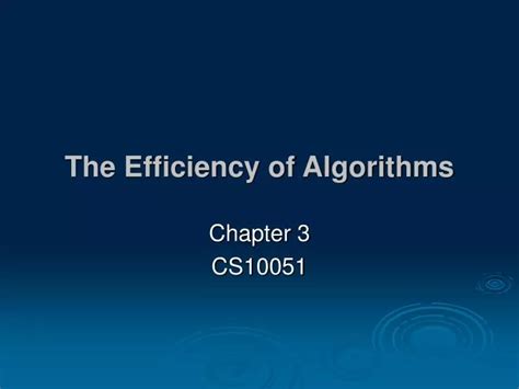PPT The Efficiency Of Algorithms PowerPoint Presentation Free