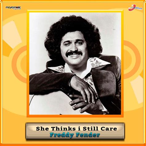 ‎she Thinks I Still Care Album By Freddy Fender Apple Music