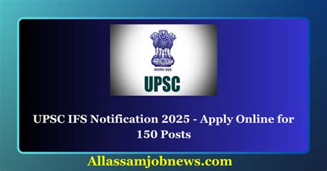 UPSC IFS Notification 2025 Apply Online For 150 Posts