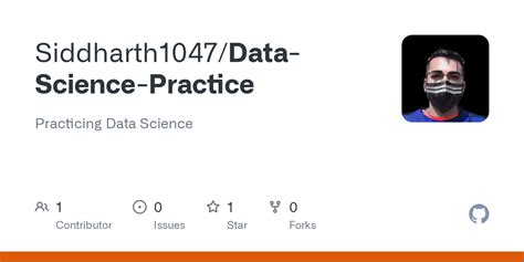 Github Siddharth1047data Science Practice Practicing Data Science