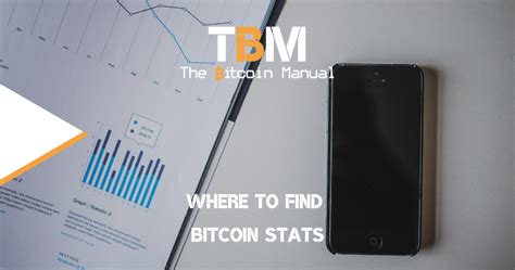 Where To Find Bitcoin Stats The Bitcoin Manual