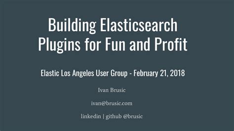 Building Elasticsearch Plugins For Fun And Profit Speaker Deck