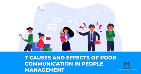 7 Causes And Effects Of Poor Communication In People Management Mads Singers Management Consulting