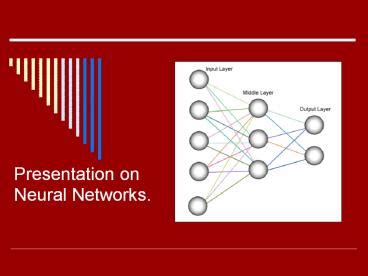 PPT Presentation On Neural Networks PowerPoint Presentation Free To Download Id 4ef912 MjBlM