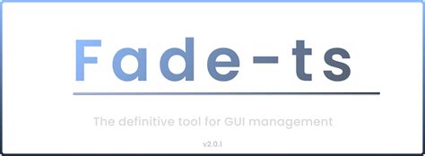 Fade Ts Easy To Use Fade Module For Complex Guis Community