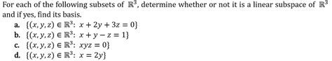 Solved For Each Of The Following Subsets Of R3 Determine