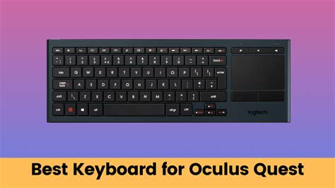 Best Keyboard For Oculus And Meta Quest 2 Kmg