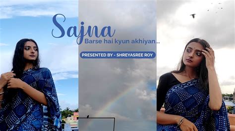 𝙎𝙖𝙟𝙣𝙖 Barse Hai Kyu Akhiyan Dance Cover By 𝙎𝙝𝙧𝙚𝙮𝙖𝙨𝙧𝙚𝙚 𝙍𝙤𝙮 Bapi Bari Jaa Svf Youtube