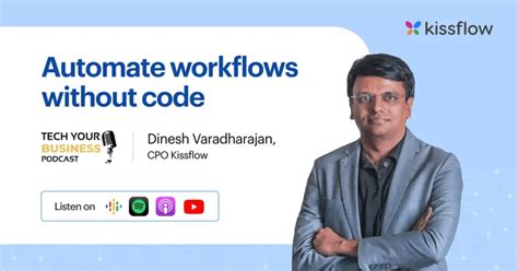 automate workflows without writing a single line of code with kissflow