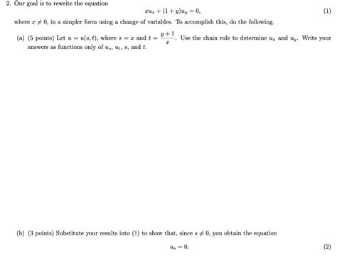 Solved 2 Our Goal Is To Rewrite The Equation Xux 1 Y Uy 0 Chegg Com