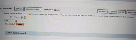 solved use the midpoint rule with n 4 to approximate the