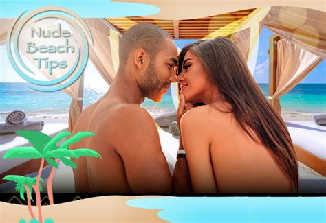 Nude Beach Tips The Dos And Donts For An Au Naturel Vacation