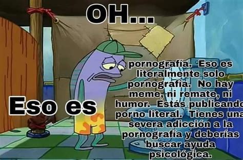 Porno Meme Subido Por Nmr Memedroid