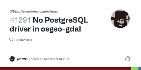No Postgresql Driver In Osgeo Gdal · Issue 1291 · Osgeohomebrew