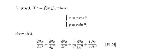 Solved 6 If Z F X Y Where X R Cos E Y R Sin Show